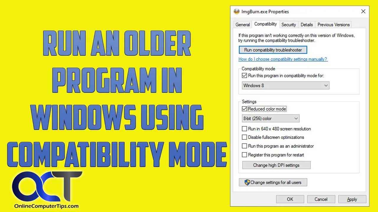 Start a Program in Compatibility Mode in Windows - Online Computer Tips