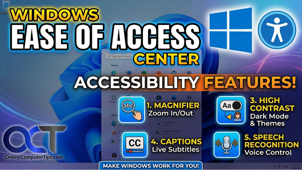 Windows Ease of Access Center - Online Computer Tips