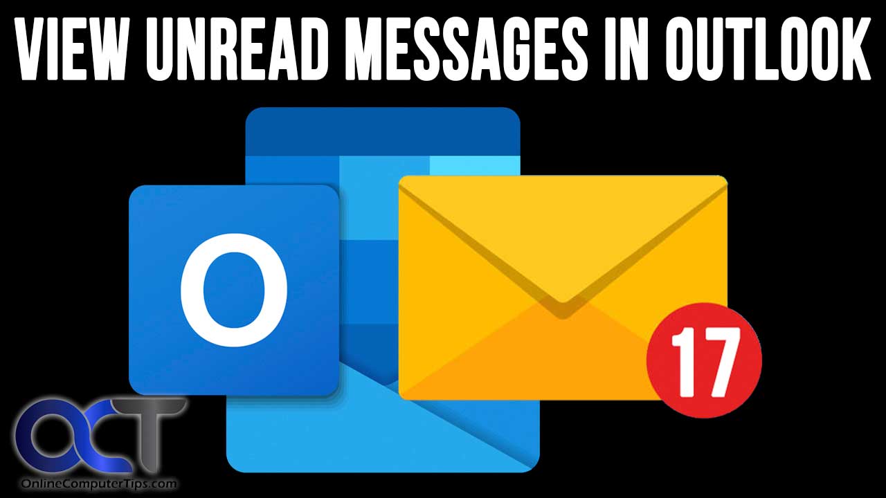 Use the Unread Search Filter and Unread Mail Search Folder to Find ...