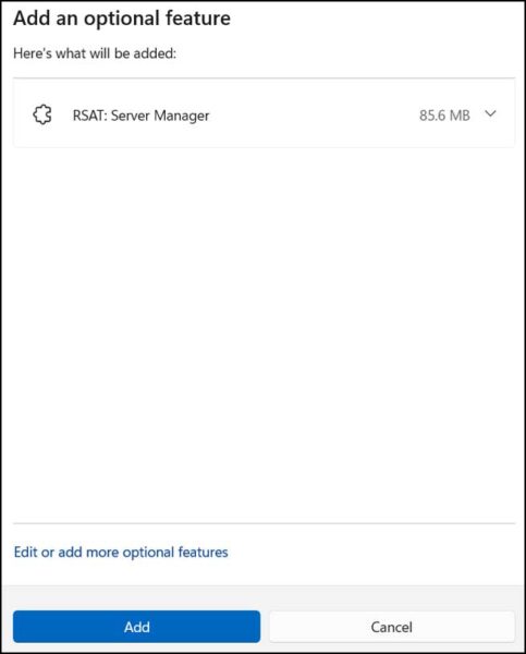 Install the Windows Remote Server Administration Tools (RSAT) in Windows 11