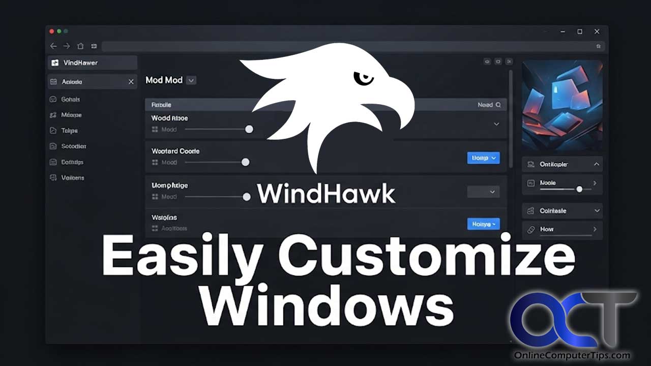 How to Use Windhawk: The Ultimate Windows Customizer - Online Computer Tips