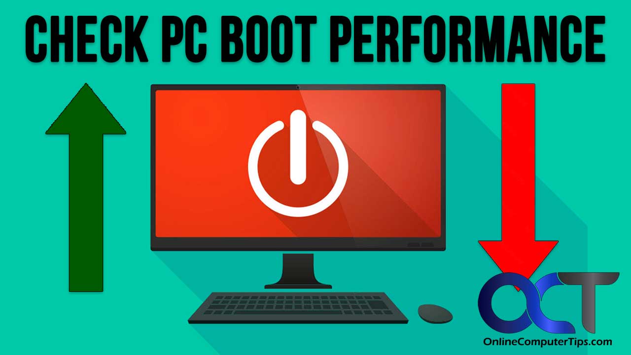 How to Check the Boot Time and Boot Performance of Your PC - Online ...