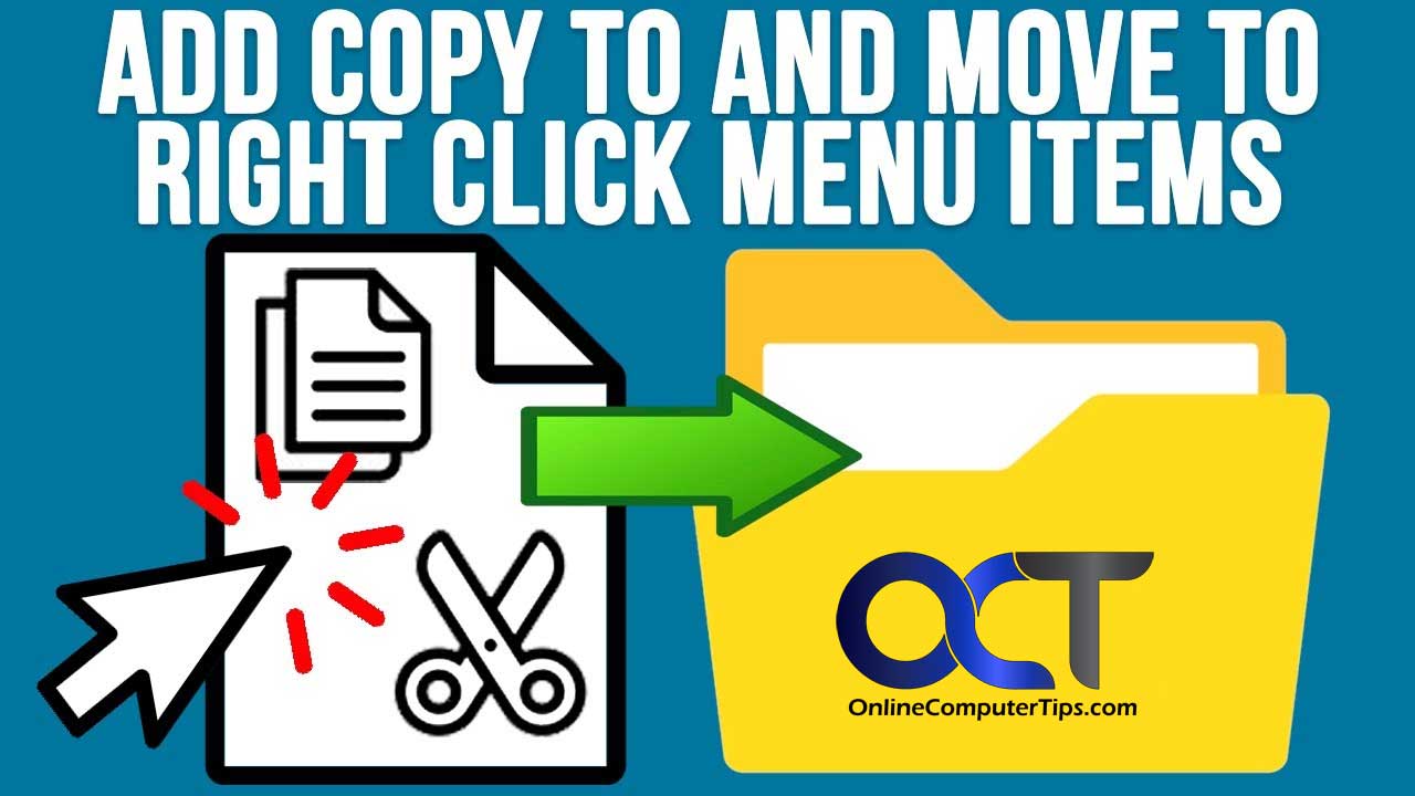 How to Add Copy to Folder and Move to Folder Right Click Context Menu Items
