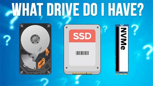 4 Ways to Find What Type of Hard Drive You Have in Your Computer
