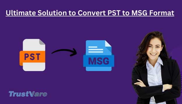 The Ultimate Solution to Convert PST to MSG Format - Online Computer Tips