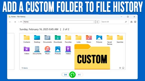 How to Add a Custom Folder to Your Windows File History Backup - Online Computer Tips