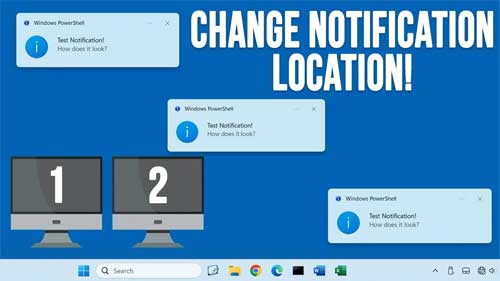 Change Where Windows Desktop Notifications Appear on the Screen