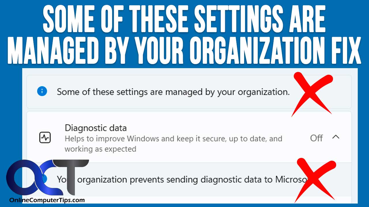 Fix the Windows Some of These Settings Are Managed by Your Organization ...