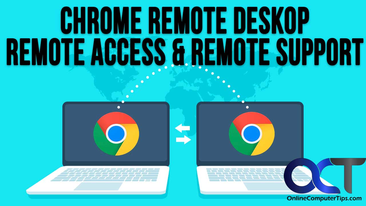 Configure Chrome Remote Desktop for Unattended Access and Remote Support